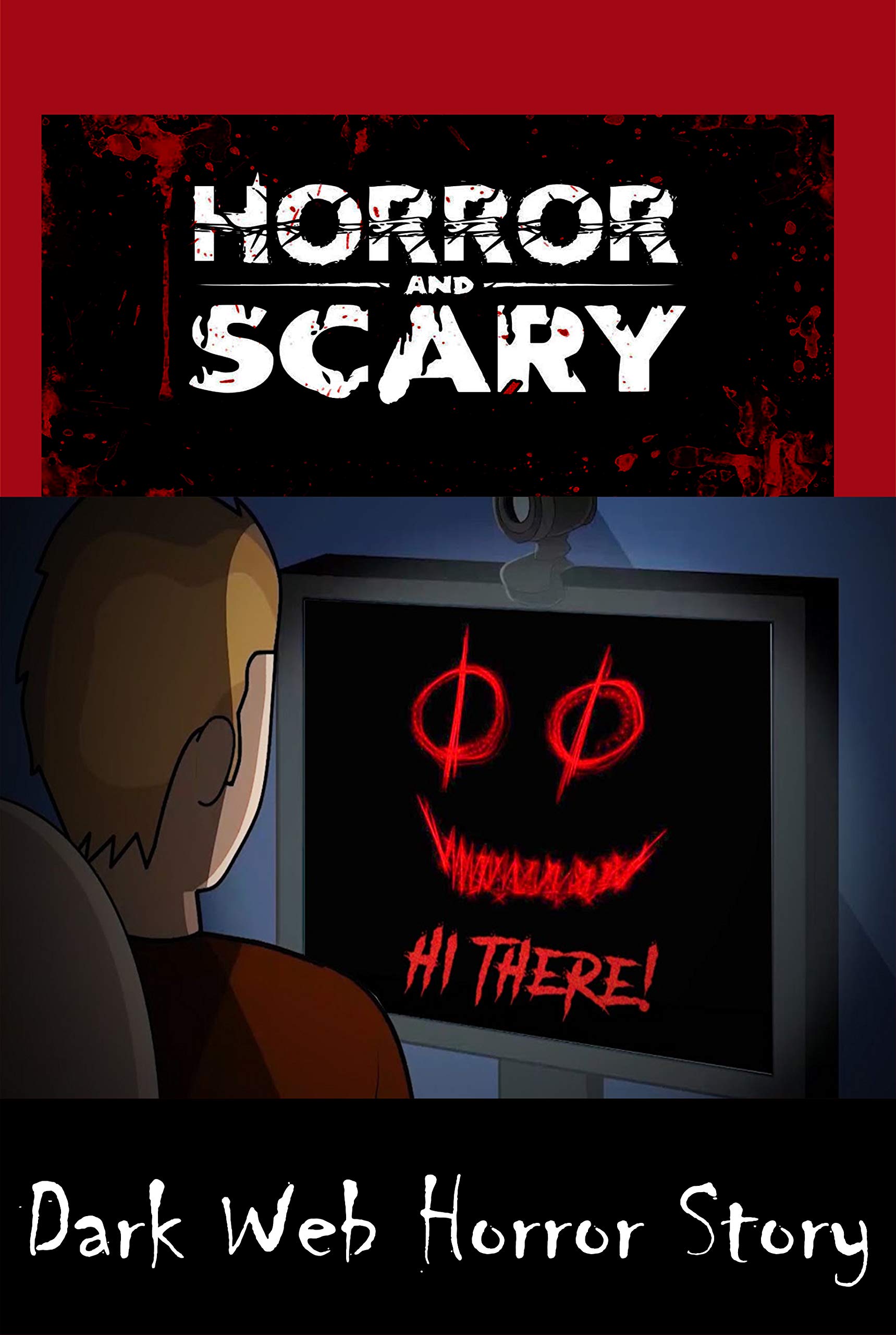 Dark Web Horror Story: Perfect for Horror Kids and Adults fans ...