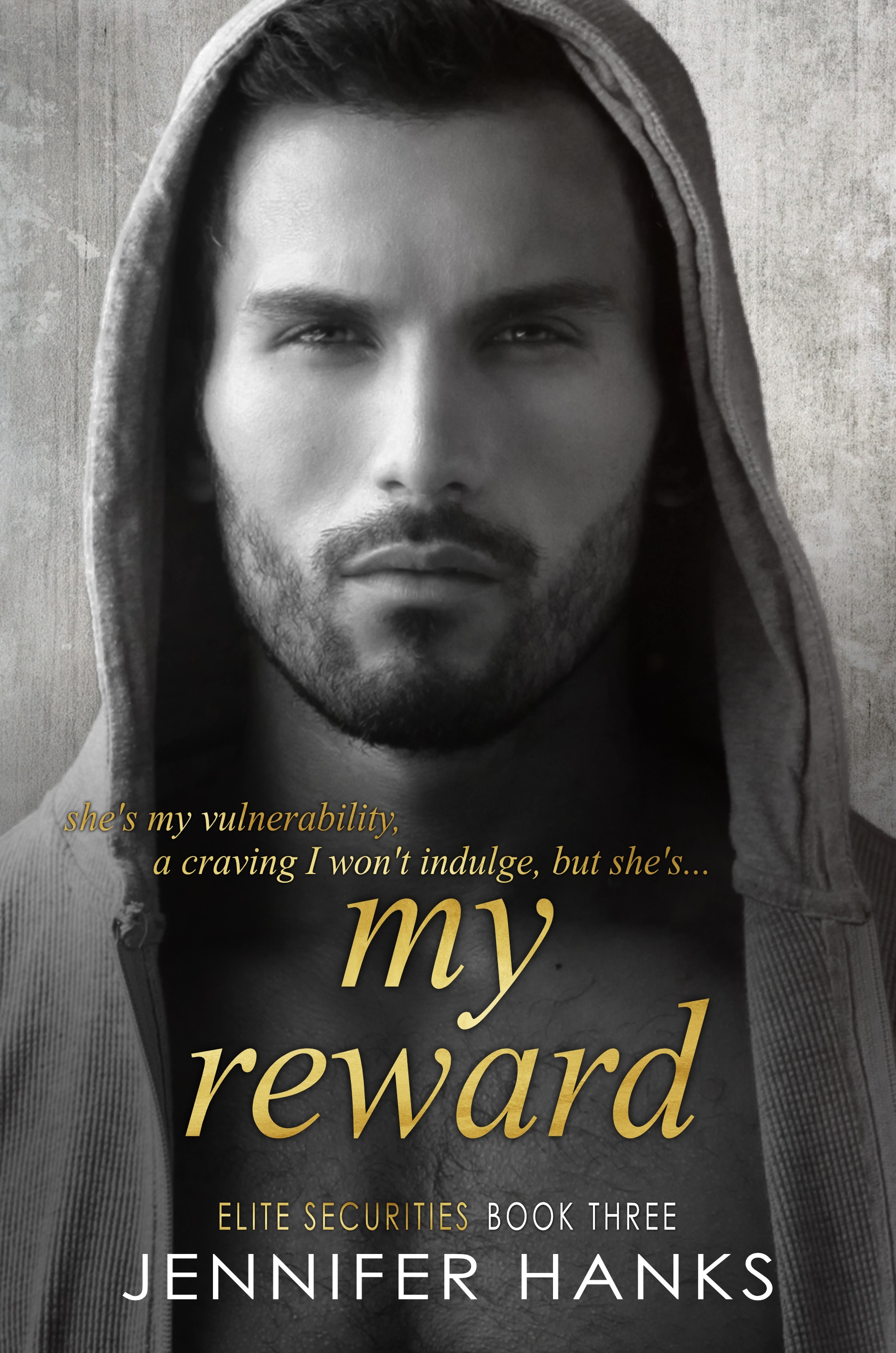 My Reward (Elite Securities Series, #3) by Jennifer Hanks | Goodreads