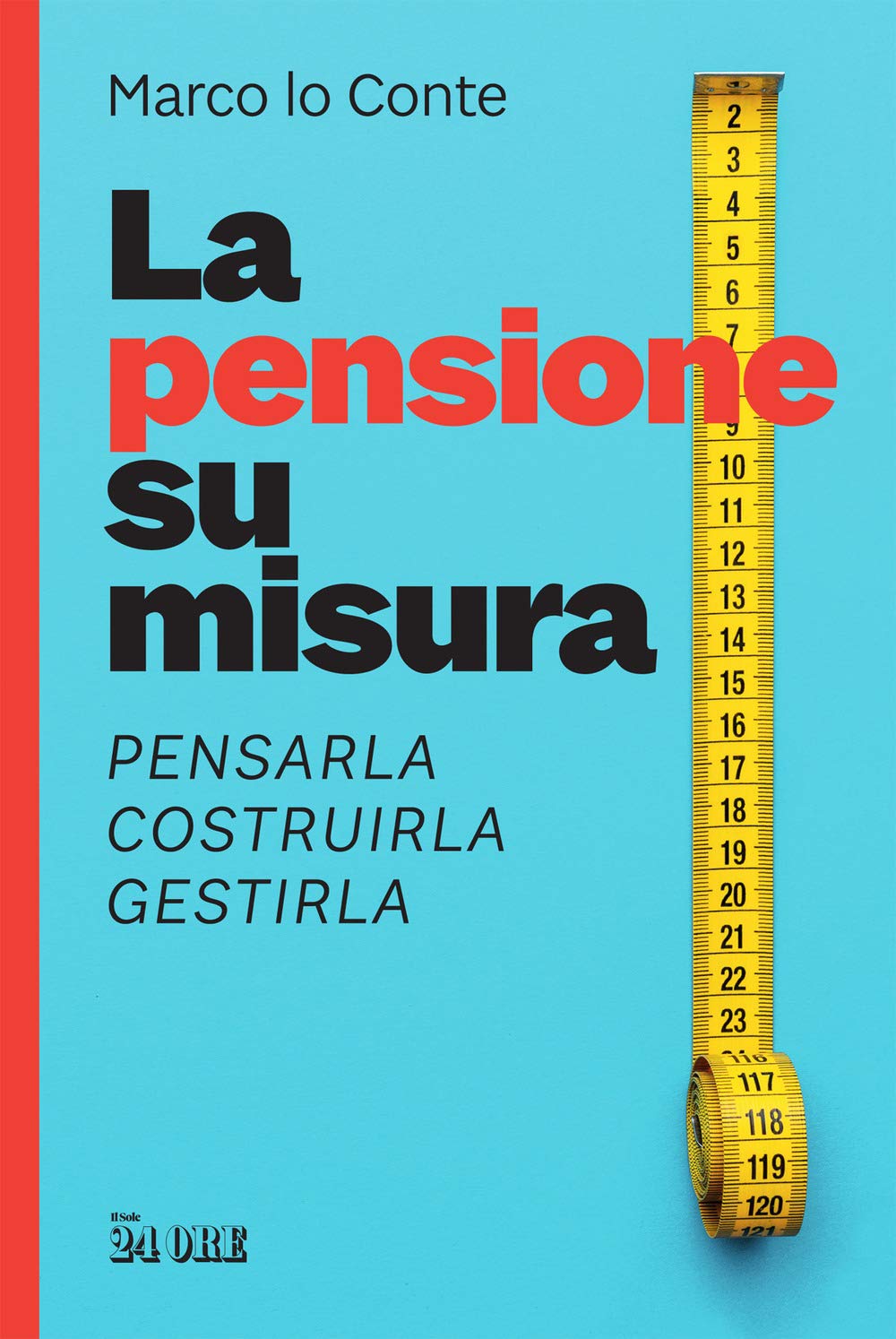 La pensione su misura by Marco Lo Conte | Goodreads