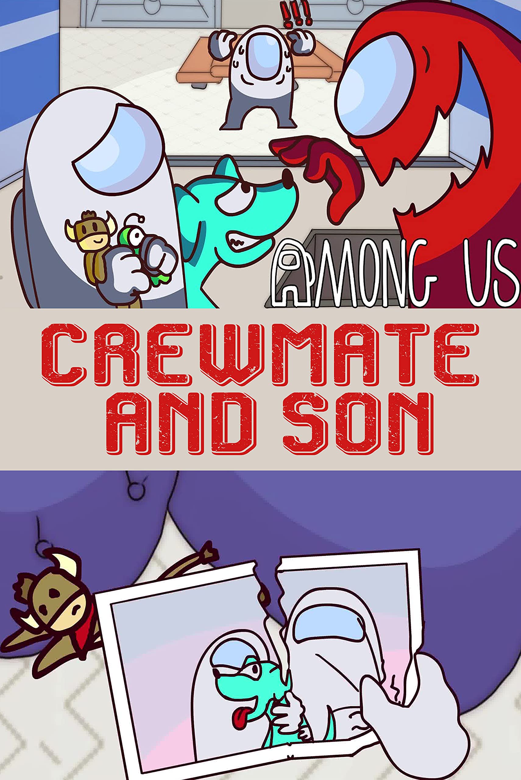 Crewmate & Son: Among Us Comics by Jack Robertson | Goodreads