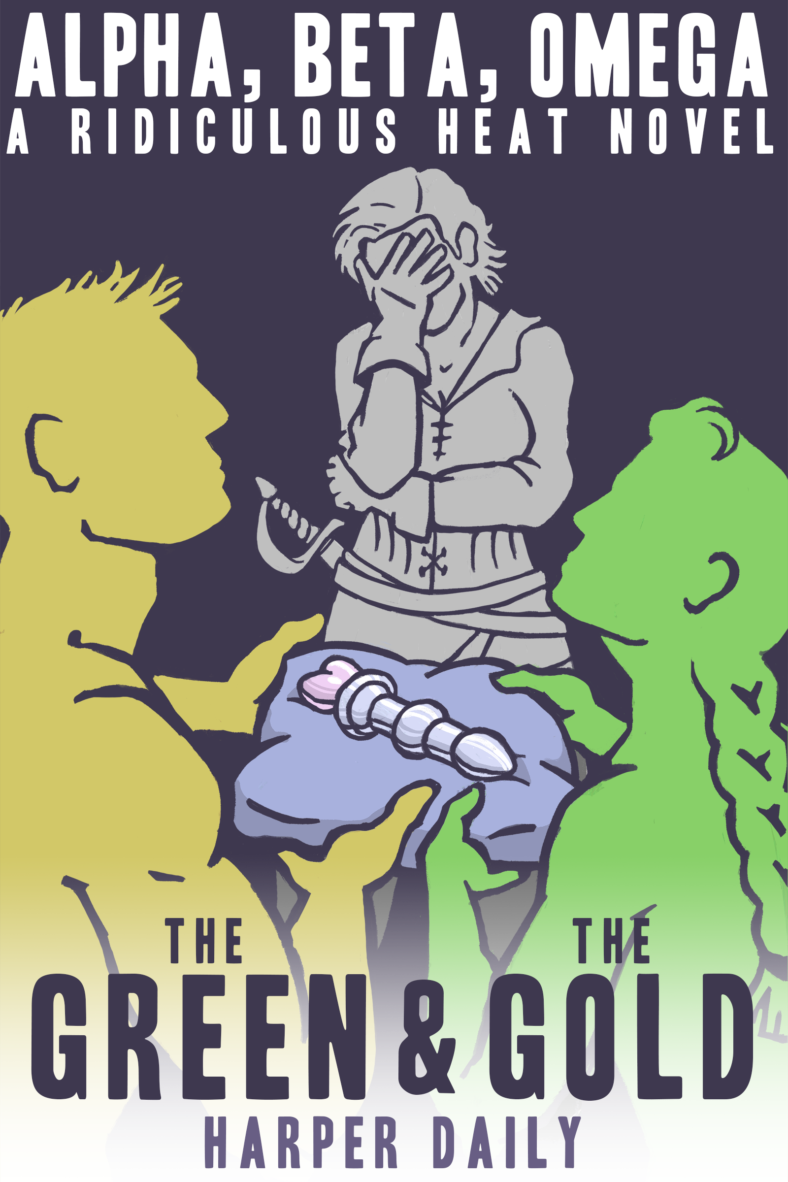 Alpha, Beta, Omega: The Green & The Gold by Harper Daily | Goodreads