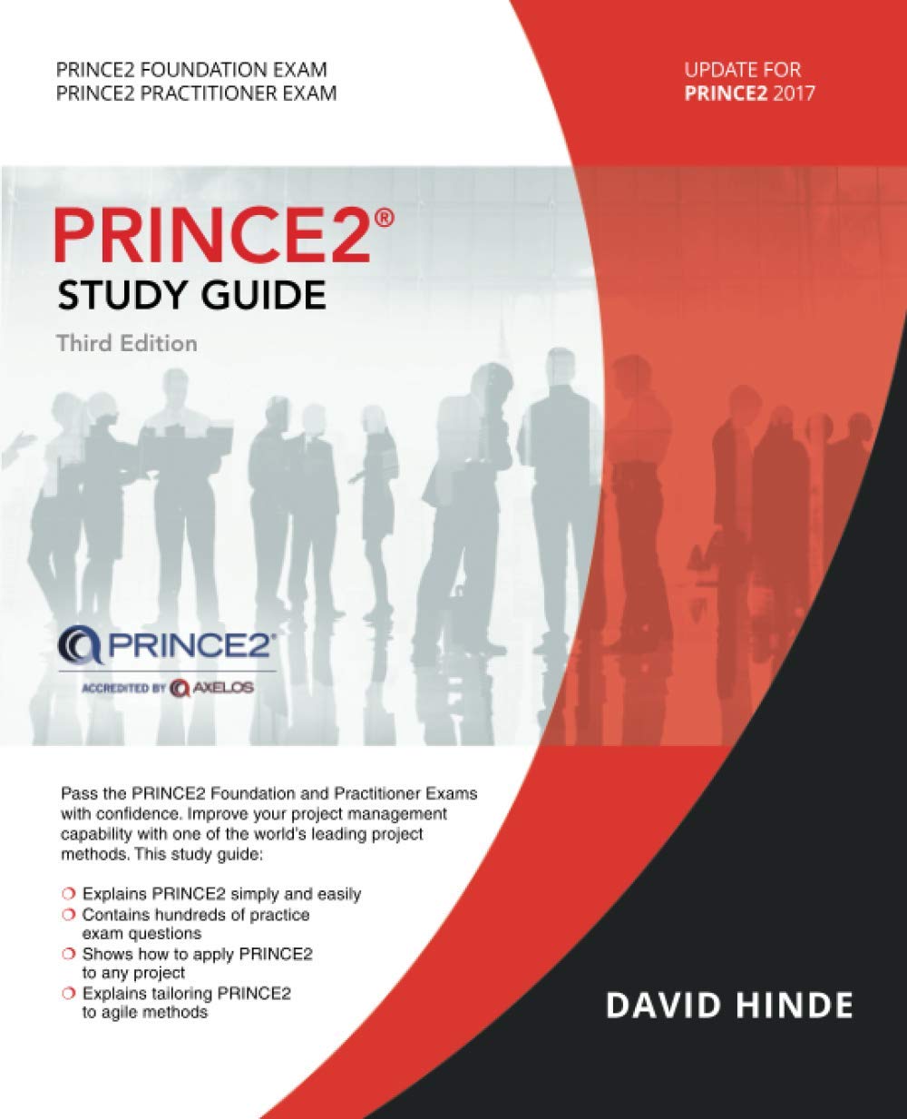 PRINCE2 Study Guide: 2017 Update by Mr David Hinde | Goodreads