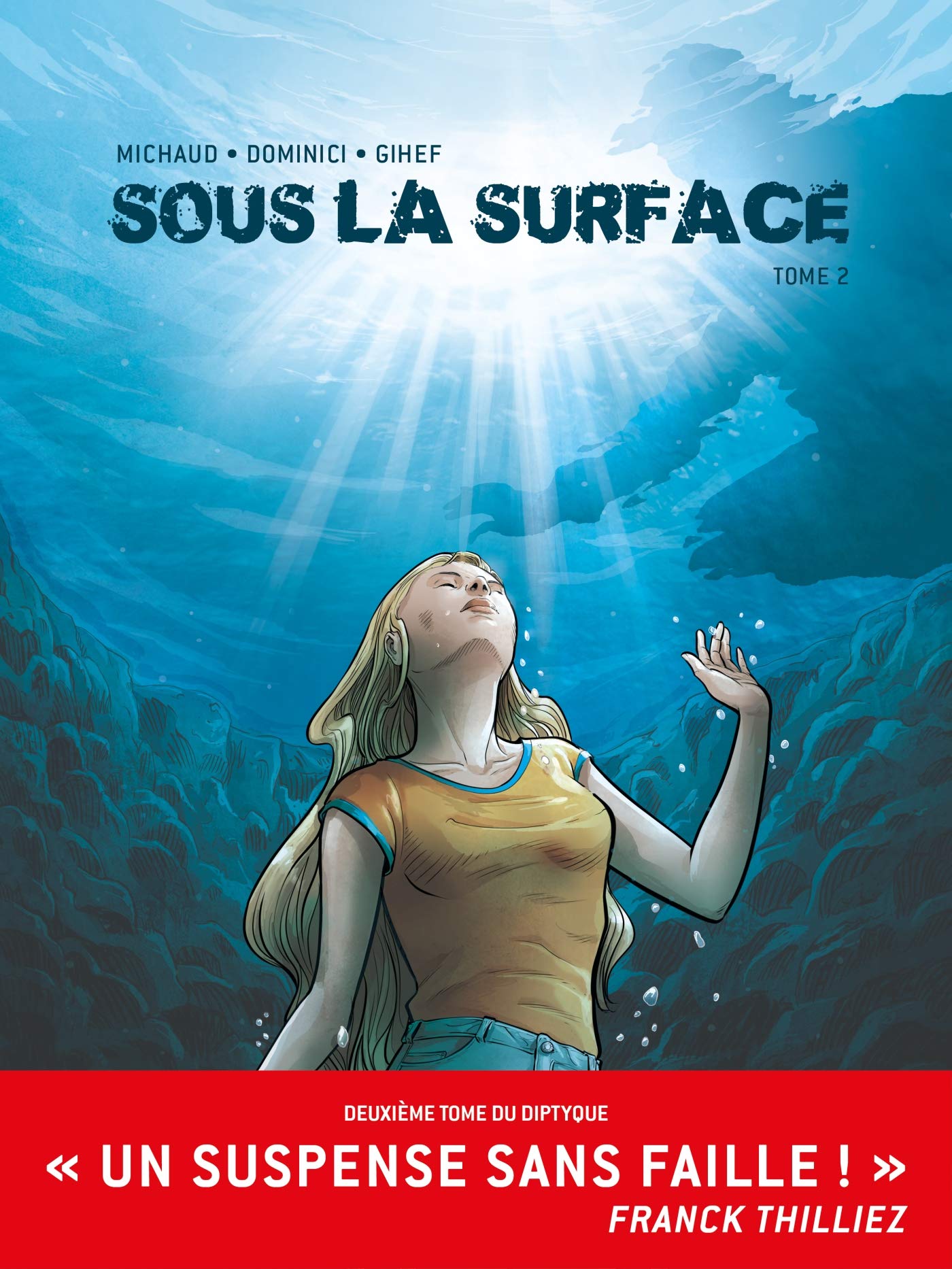 Sous la surface BD T02 (French Edition) by Marco Dominici | Goodreads
