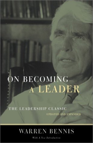 On Becoming a Leader: The Leadership Classic by Warren Bennis | Goodreads