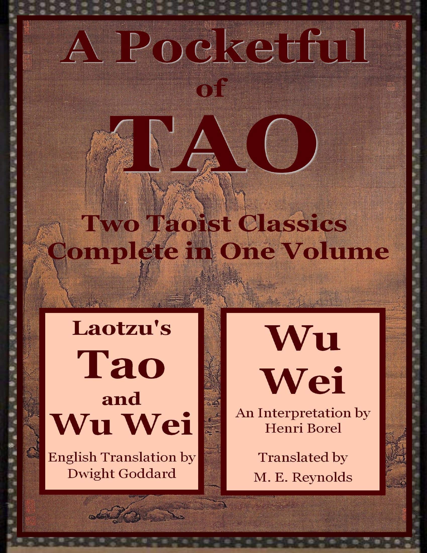 A Pocketful of Tao: Two Taoist Classics Complete In One Volume by ...