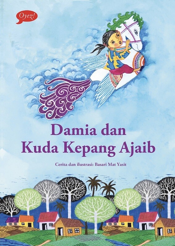 Damia dan Kuda Kepang Ajaib by Basri Mat Yasit | Goodreads