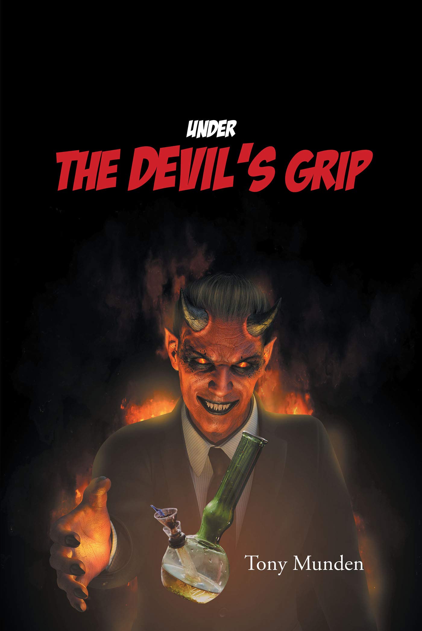 Under the Devil's Grip by Tony Munden | Goodreads