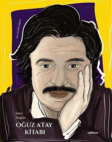 Oguz Atay Kitabi by Sibel Atagün | Goodreads