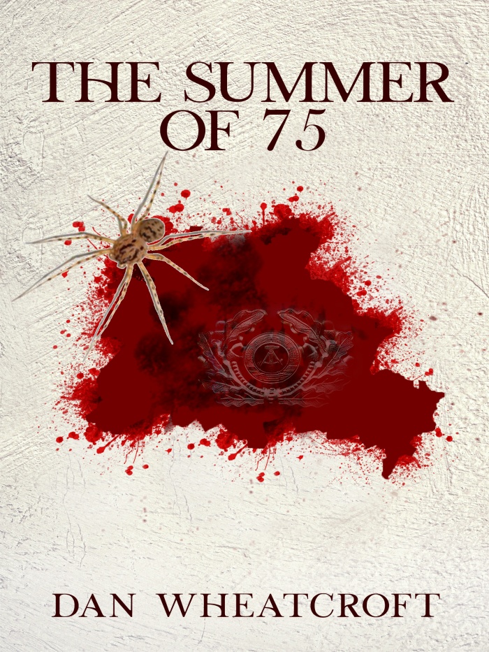 The Summer of 75 by Dan Wheatcroft | Goodreads