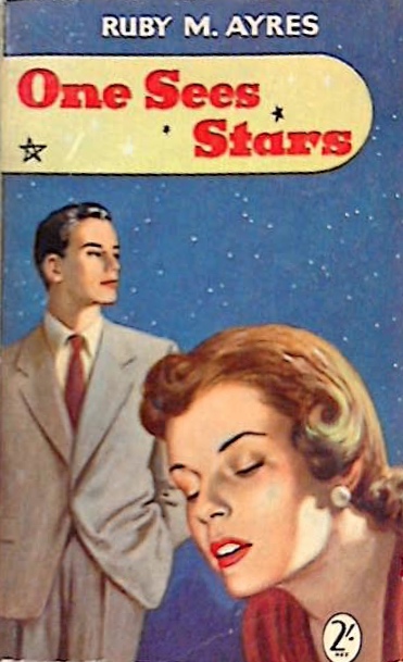 One Sees Stars by Ruby M. Ayres | Goodreads