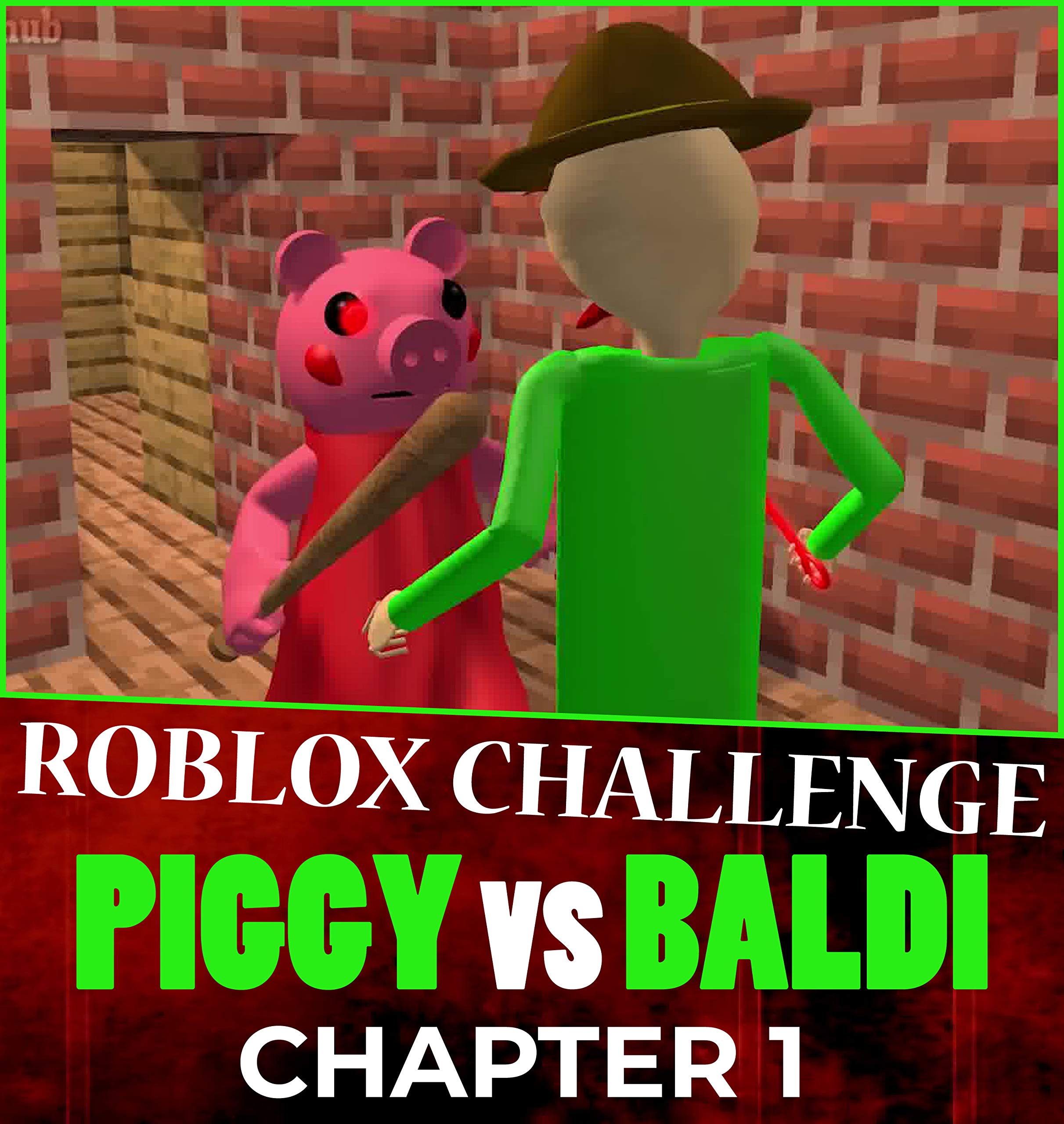 Roblox Challenge Comic 1: PIGGY vs BALDI Minecraft by Juliana Witting ...