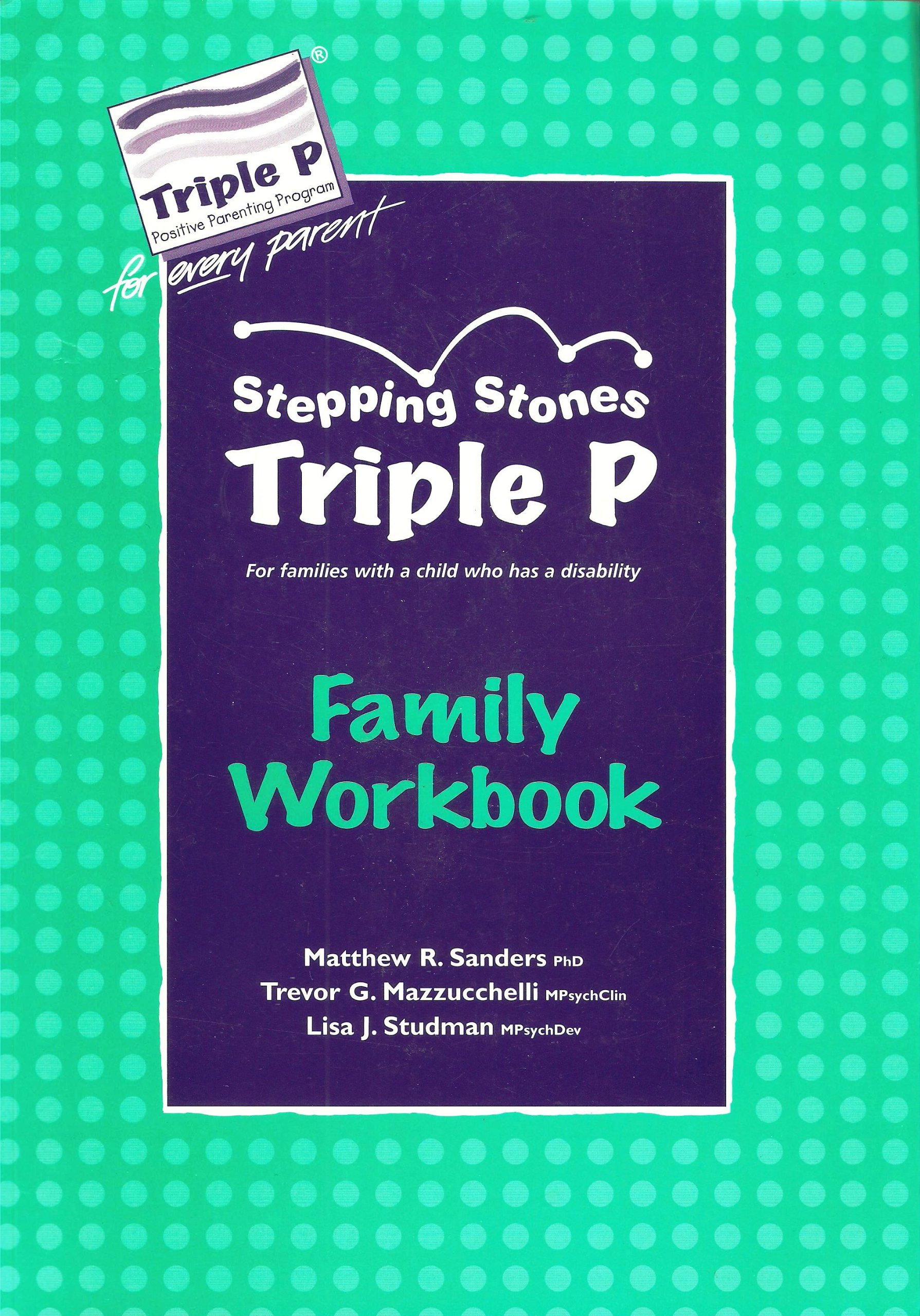 Stepping Stones Triple "P" For Families with a Child Who Has a ...