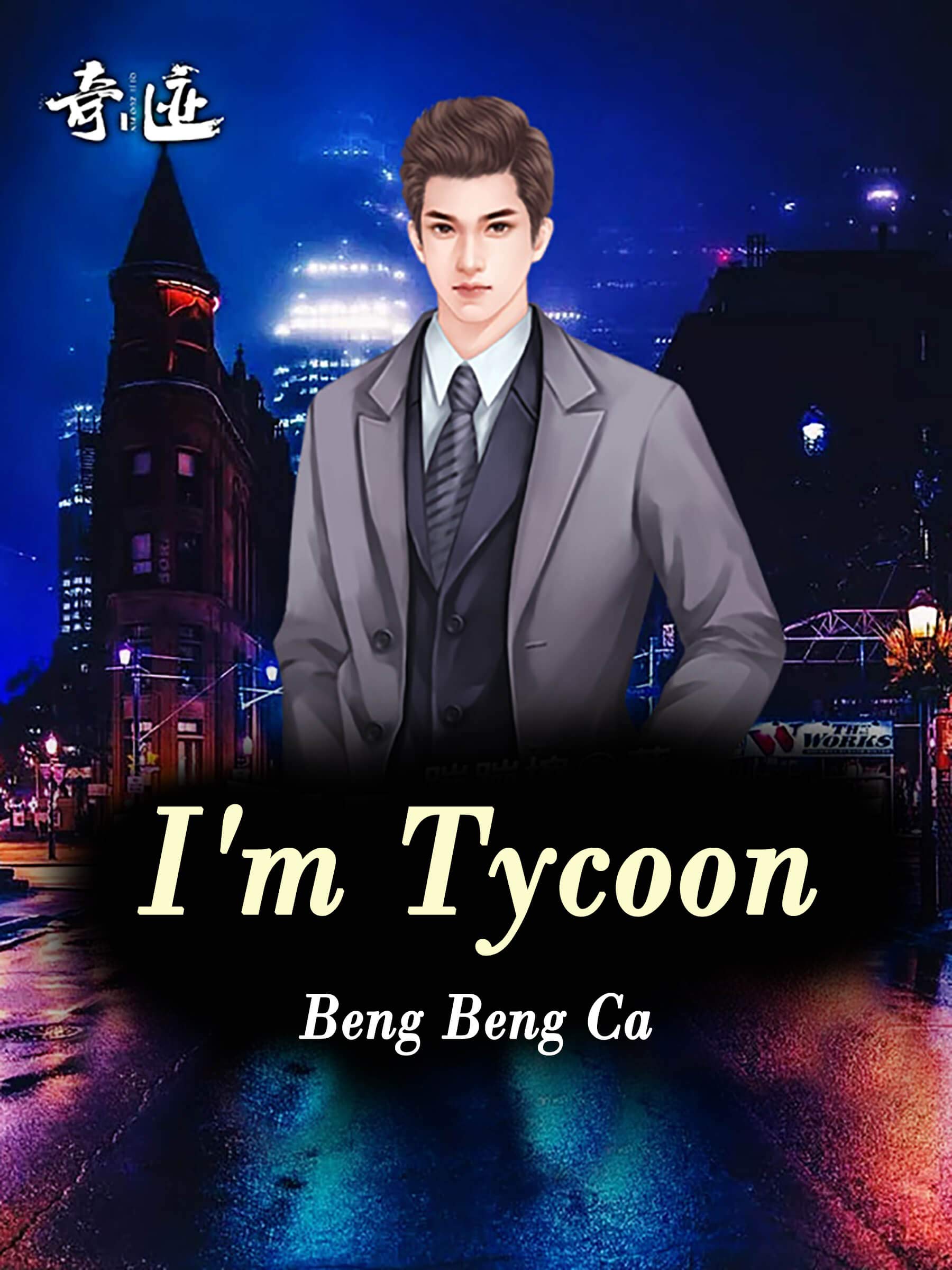 I'm Tycoon: Book 1 by Beng Beng Ca | Goodreads