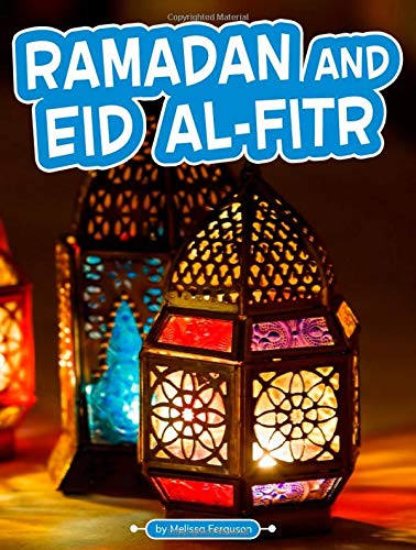 Ramadan and Eid Al-fitr by Melissa Ferguson | Goodreads
