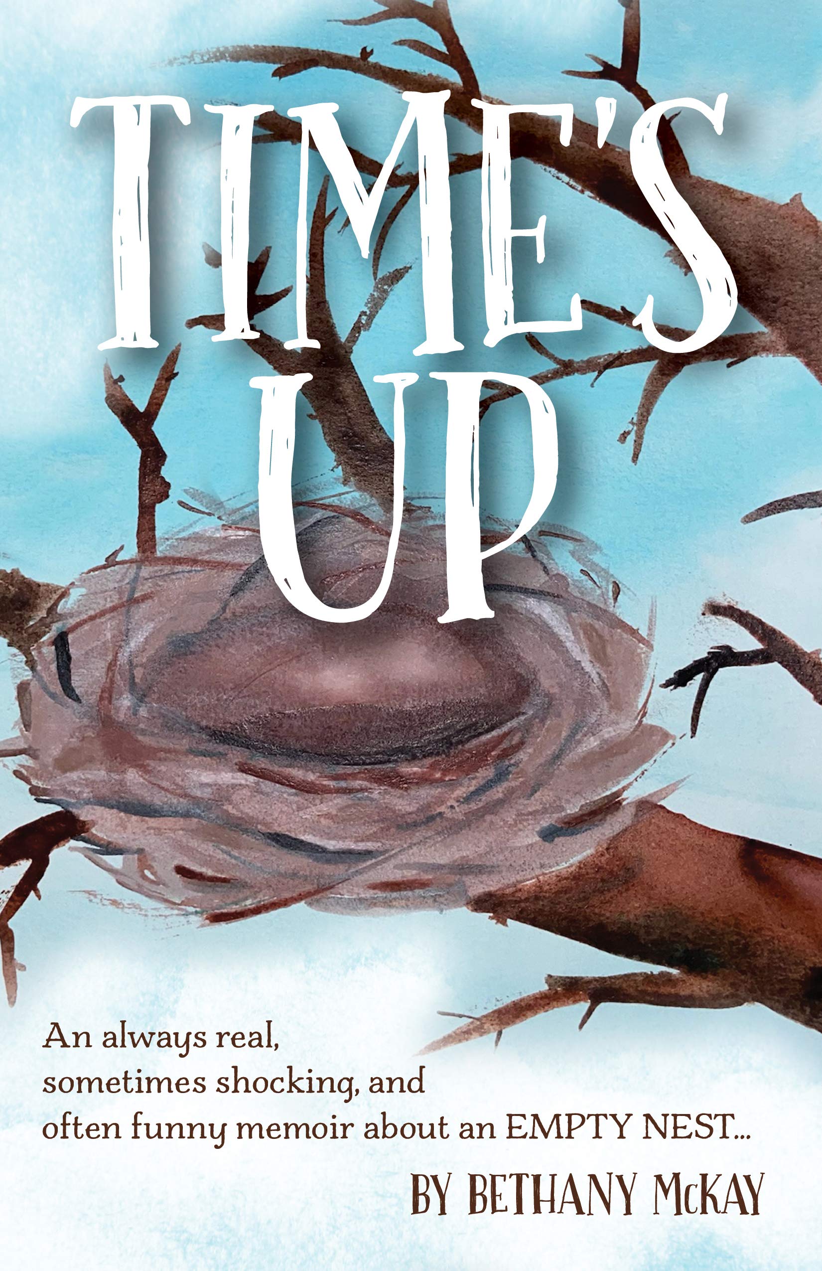 Time's Up by Bethany McKay | Goodreads