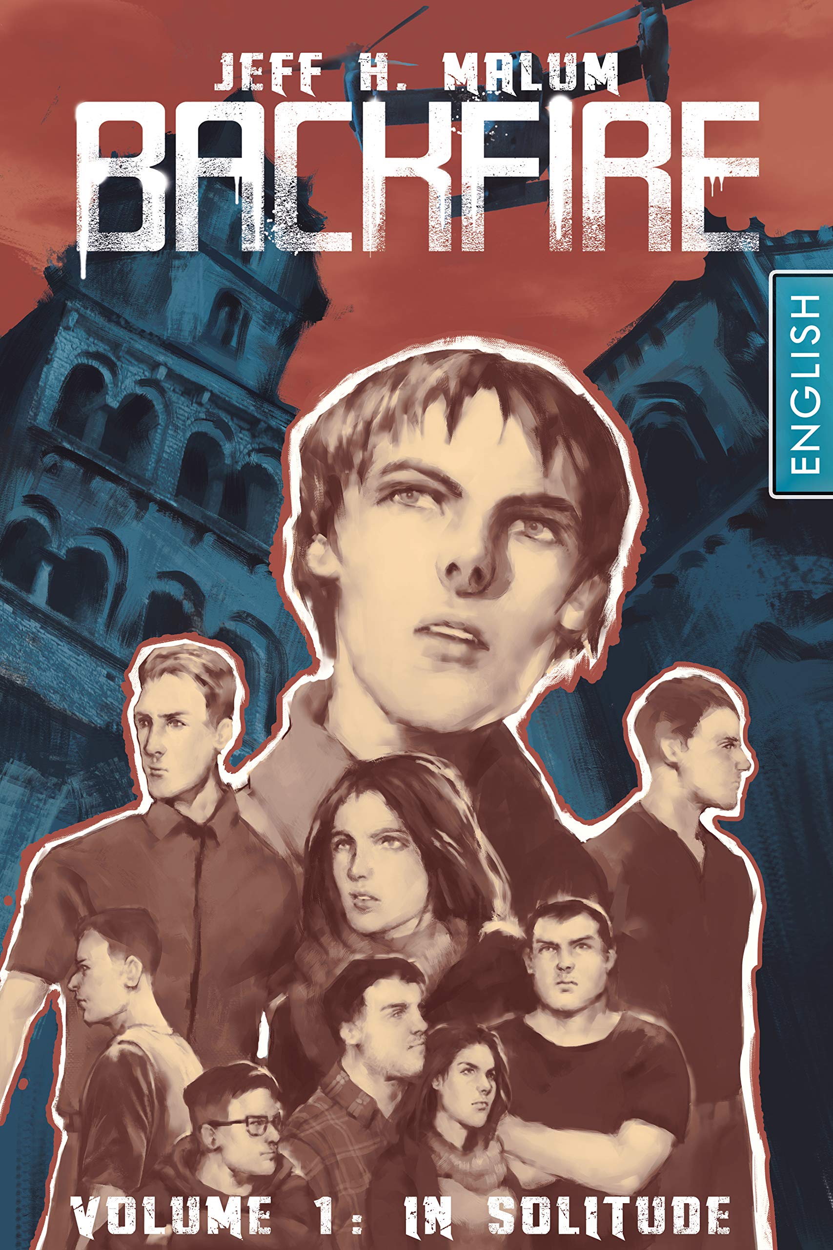 Backfire: In Solitude (Backfire (ENG) Book 1) by Jeff H. Malum | Goodreads