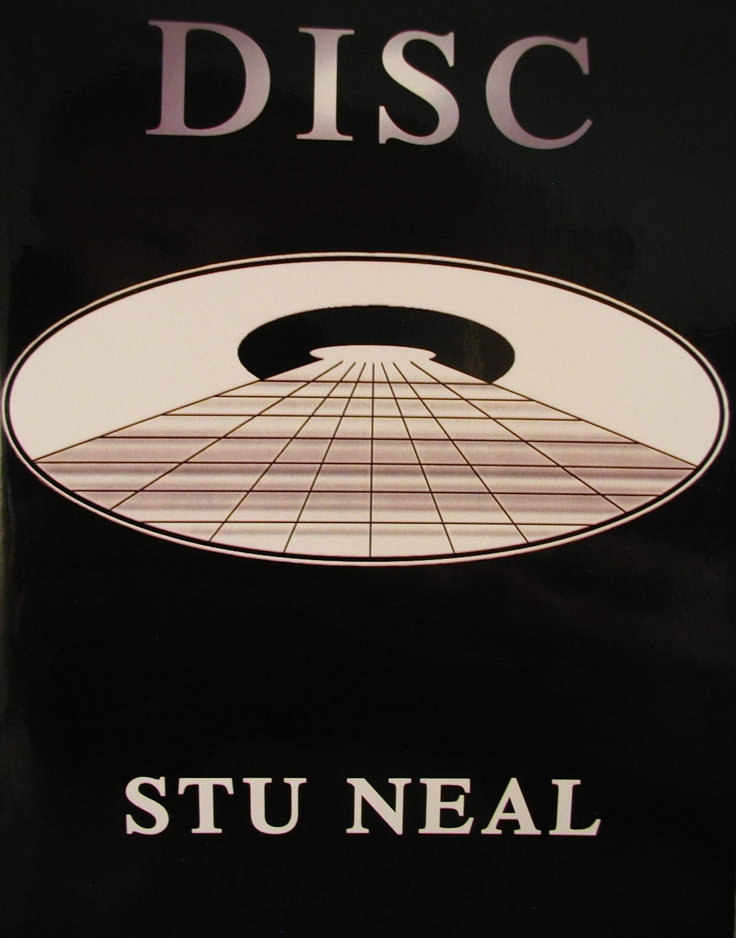 DISC by Stu Neal | Goodreads
