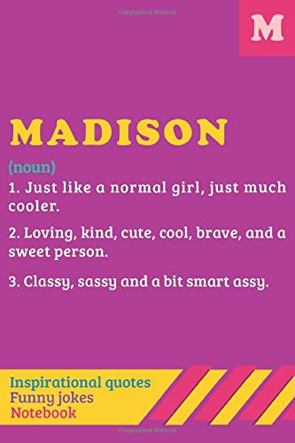 Madison Definition,inspirationals quotes funny jokes notebook: a ...