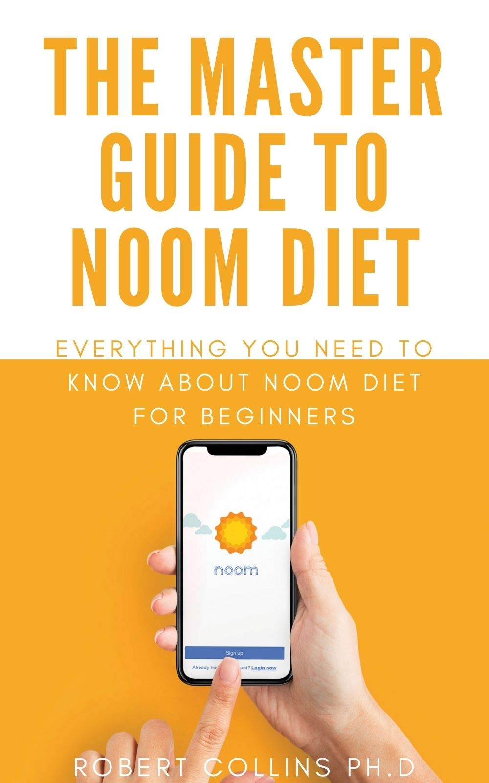 The Master Guide To Noom Diet: Everything You Need To Know About Noom ...