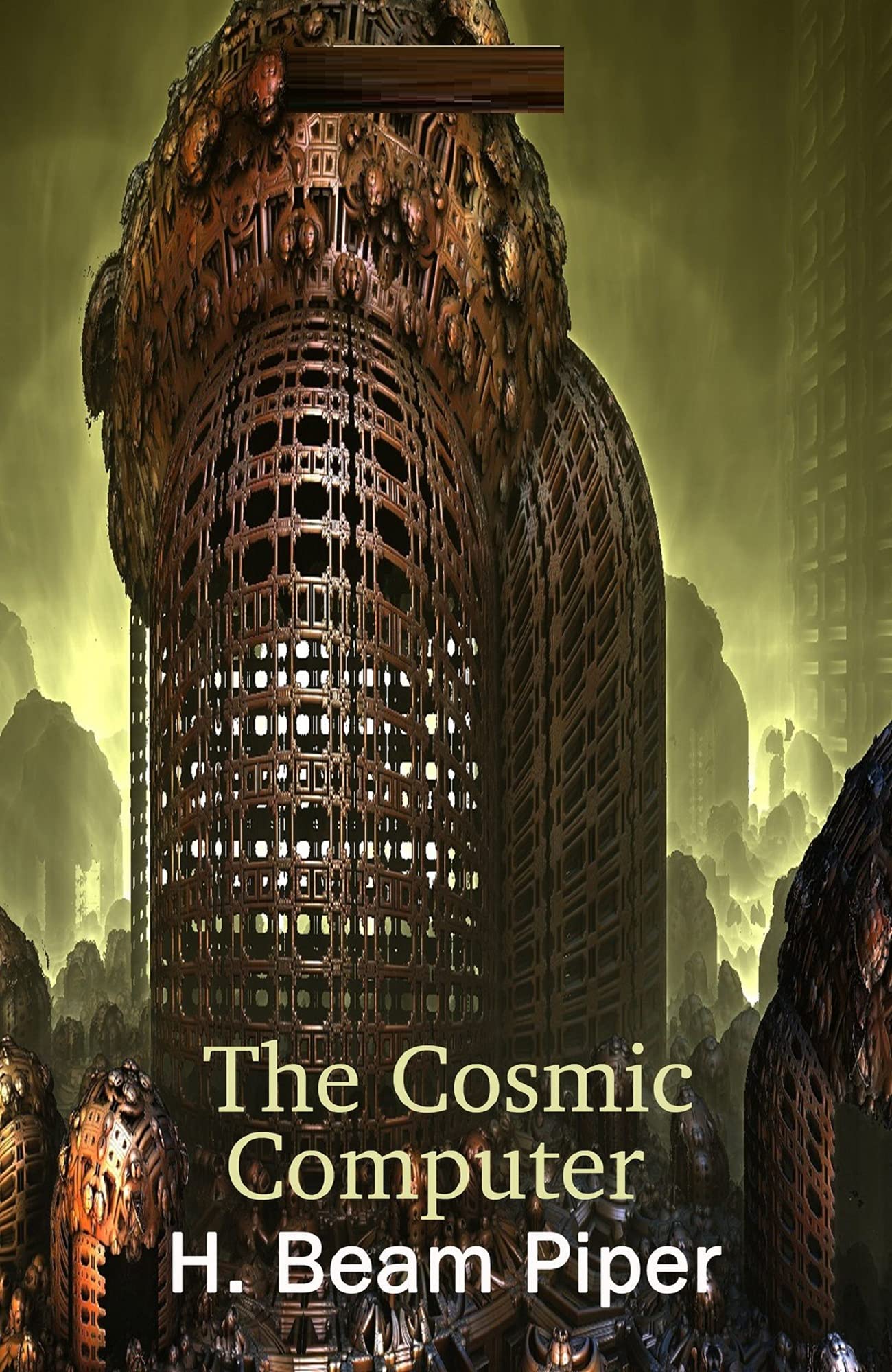 The Cosmic Computer-Original Edition(Annotated) by Henry Beam Piper ...