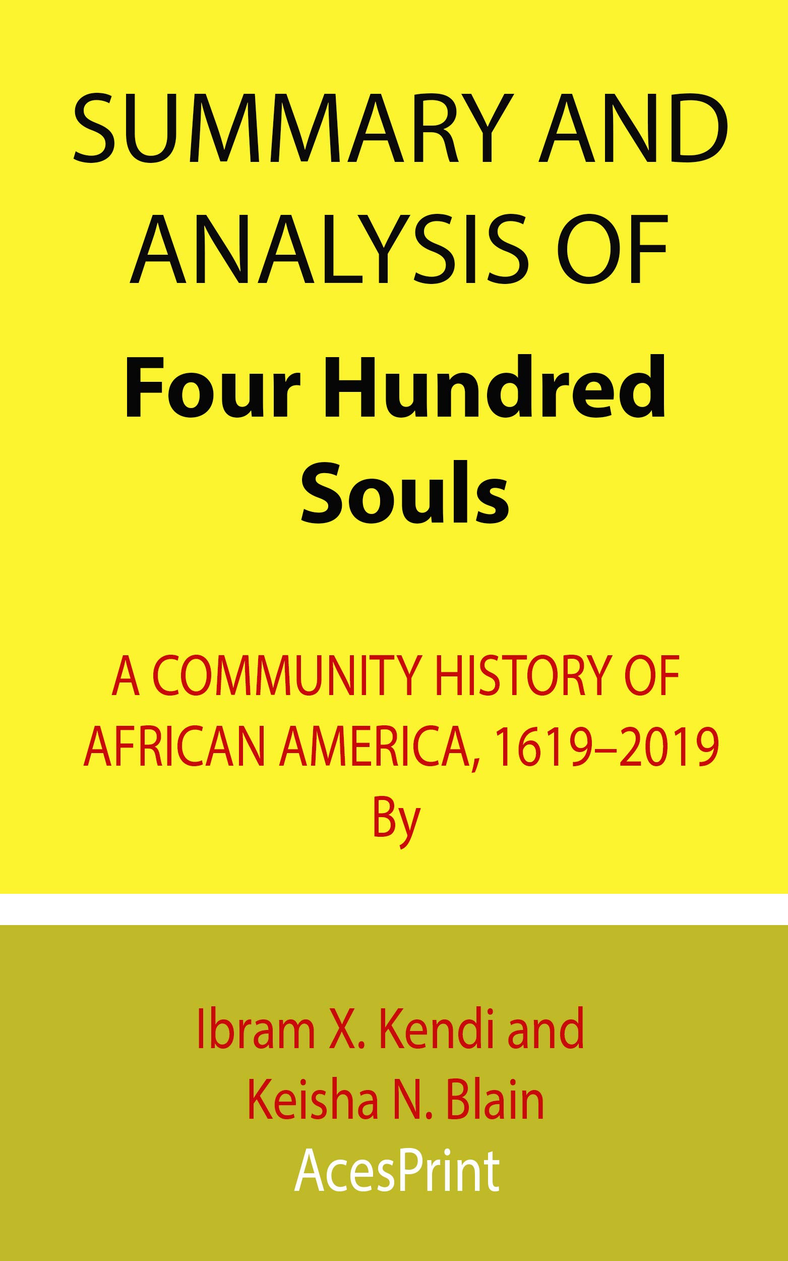 Summary and Analysis of Four Hundred Souls: A COMMUNITY HISTORY OF ...