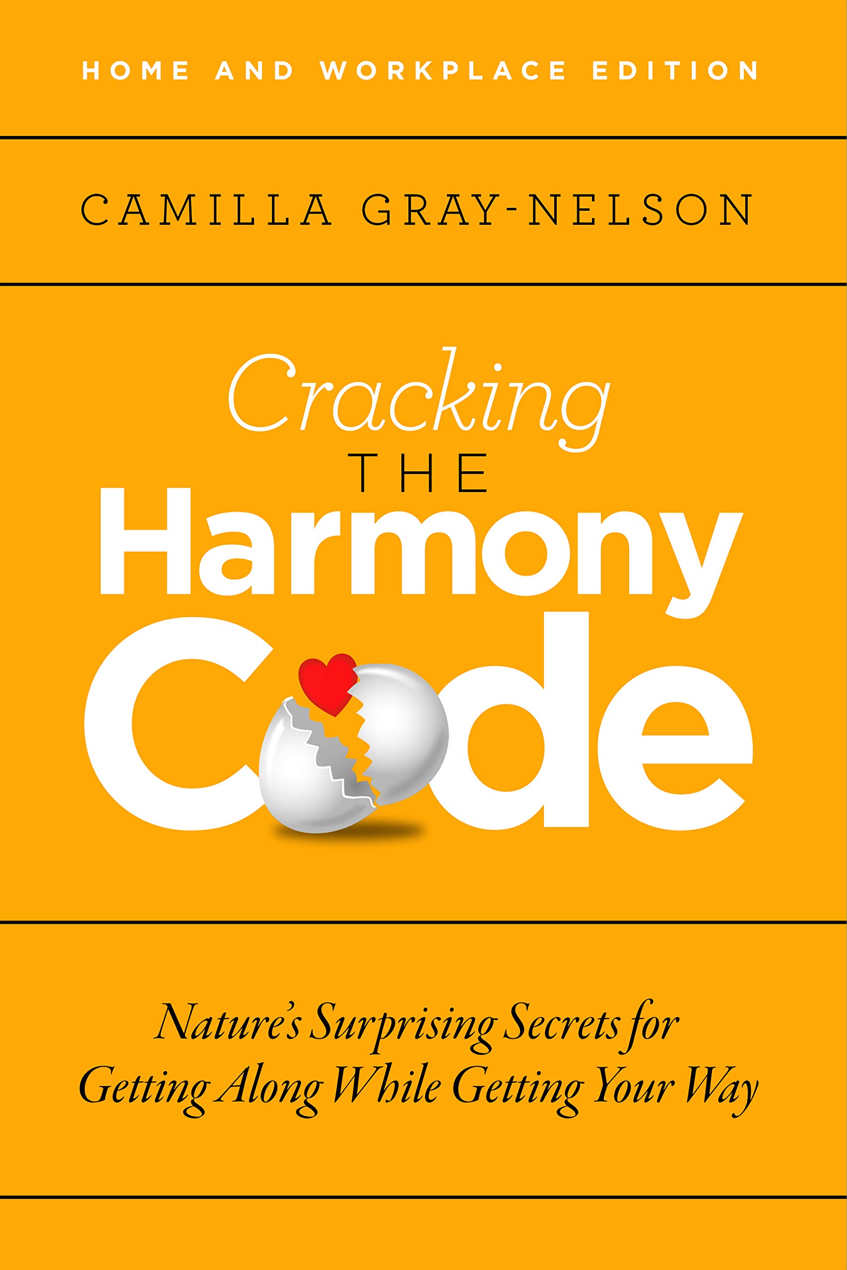 Cracking the Harmony Code: Nature's Surprising Secrets for Getting ...