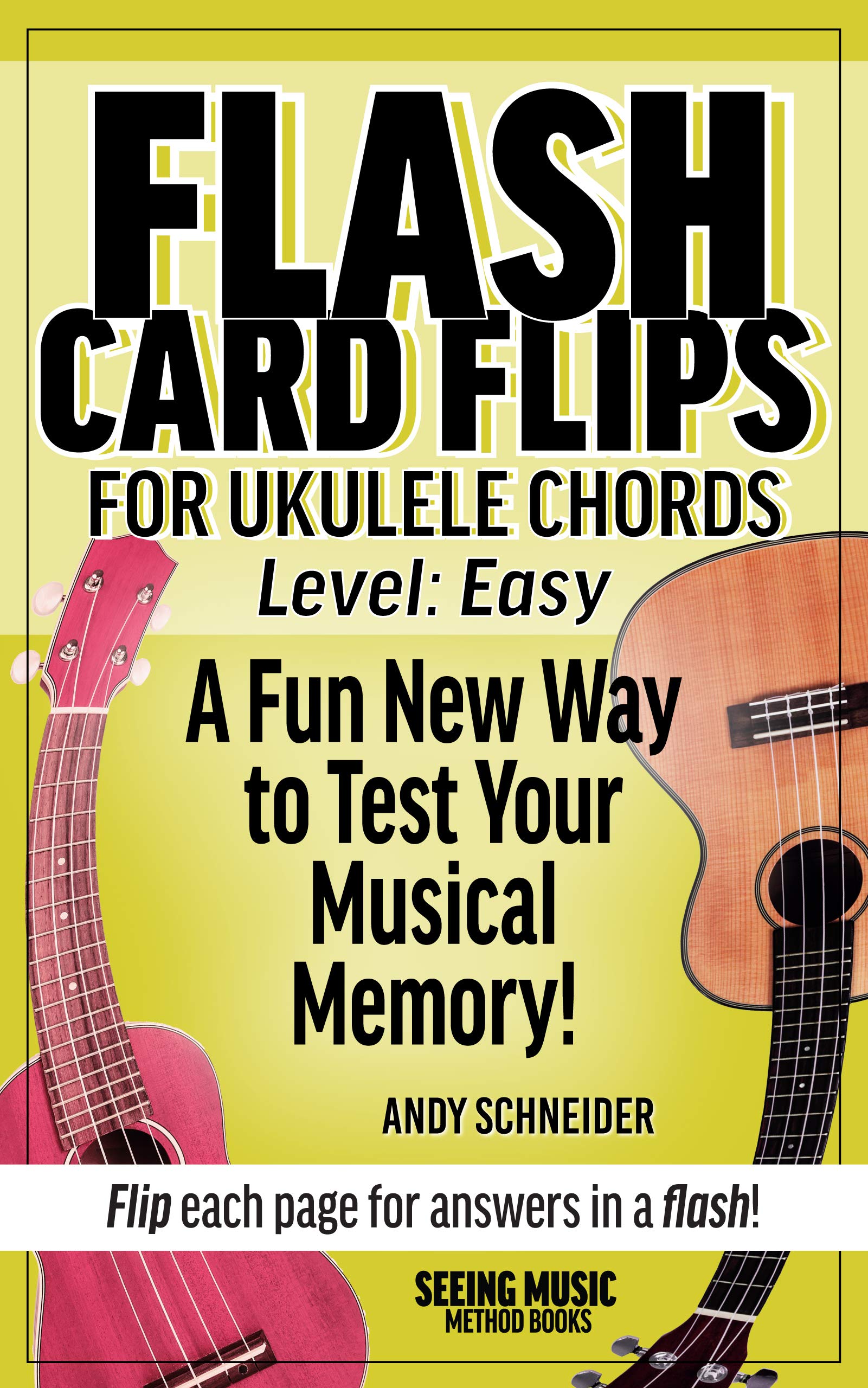 Flash Card Flips for Ukulele Chords - Level: Easy: Test Your Memory of ...