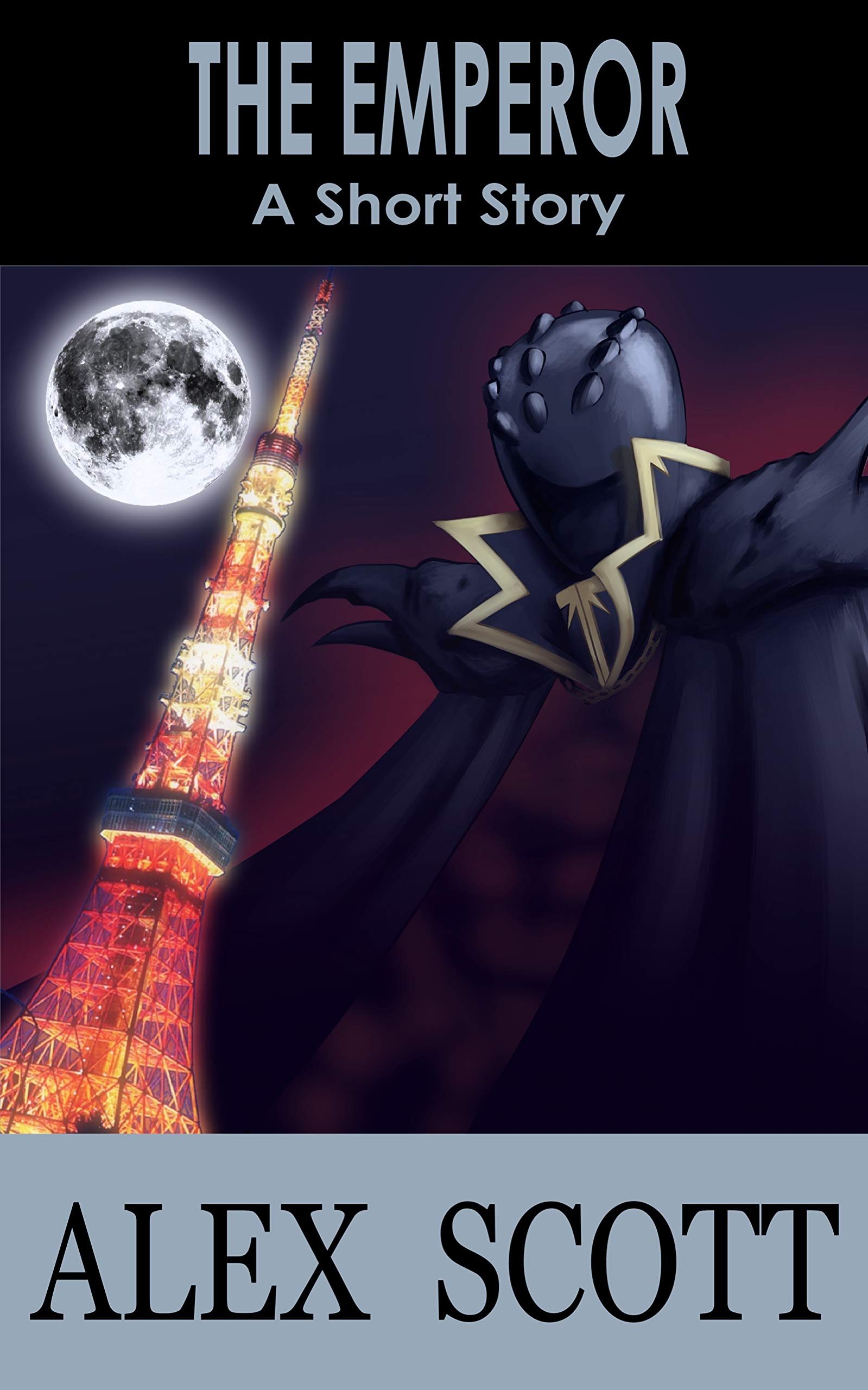 The Emperor: A Short Story by Alex Scott | Goodreads