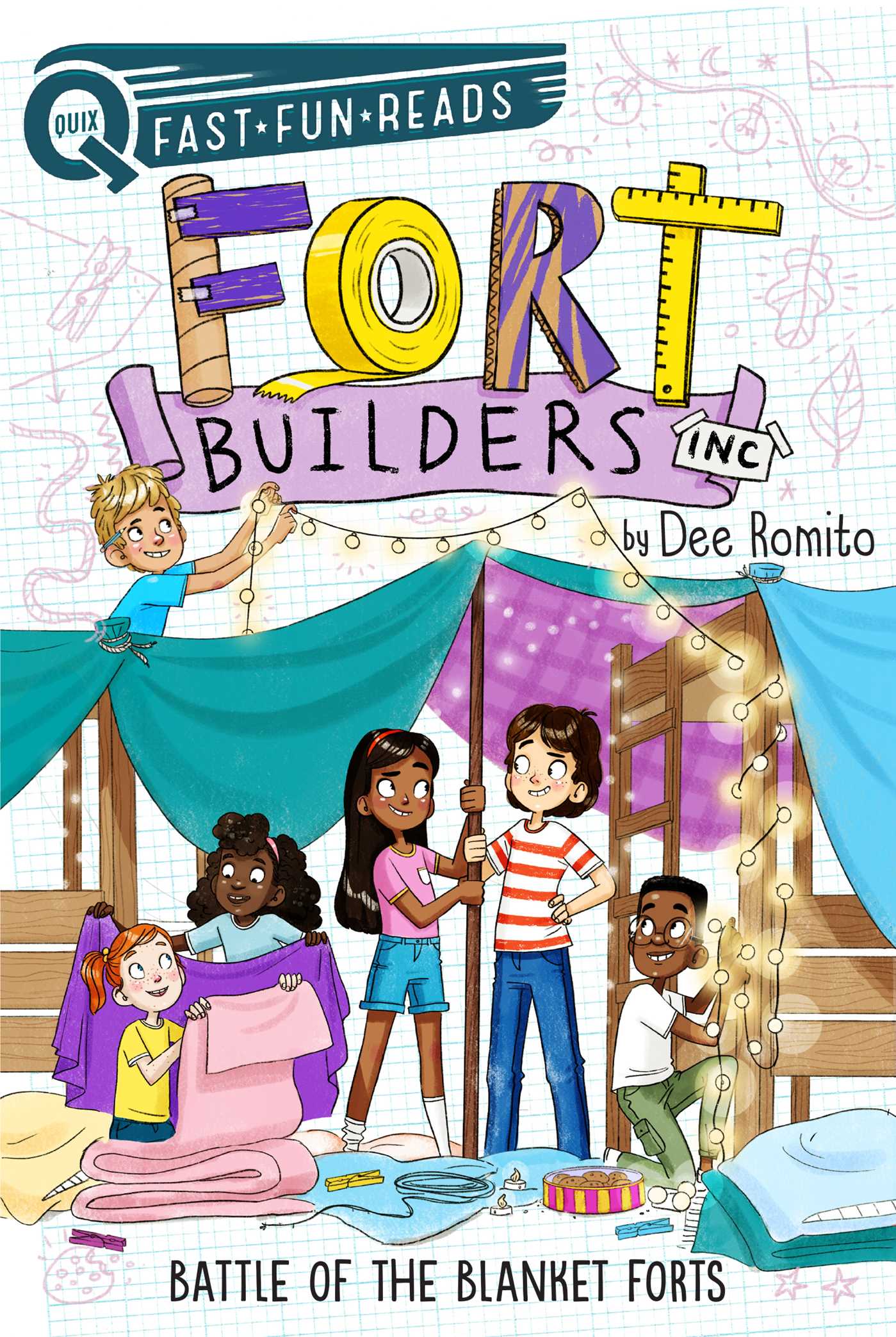 Battle of the Blanket Forts (Fort Builders Inc., 3) by Dee Romito ...