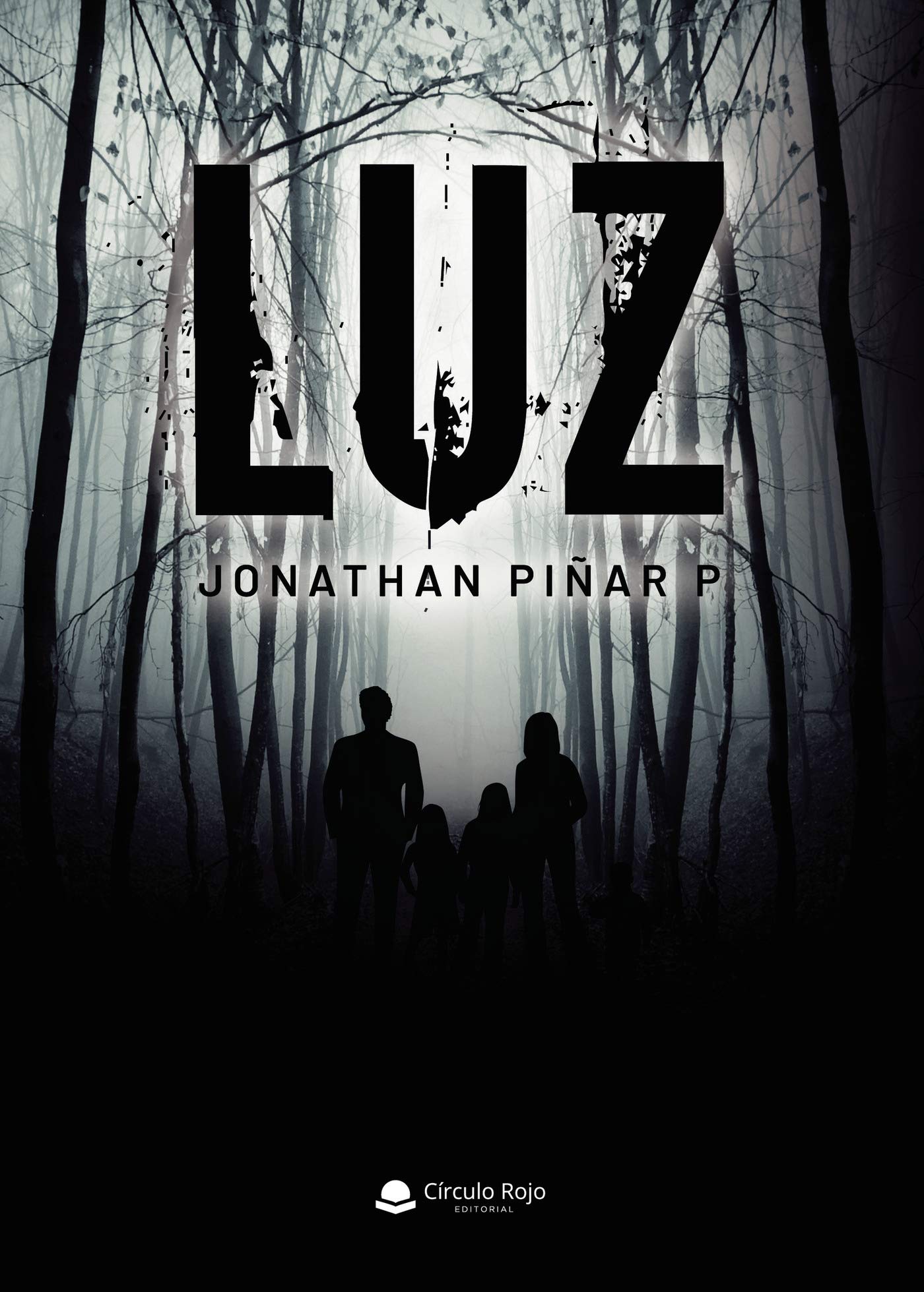 Luz (Spanish Edition) by Jonathan Piñar P. | Goodreads