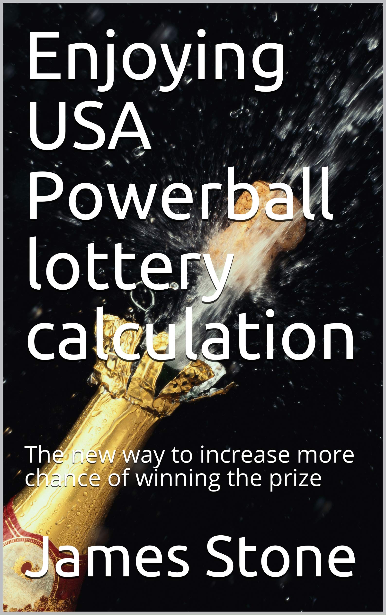 Enjoying USA Powerball lottery calculation: The new way to increase ...