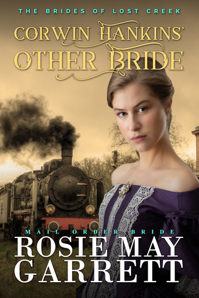 Corwin Hankins' Other Bride by Rosie May Garrett | Goodreads