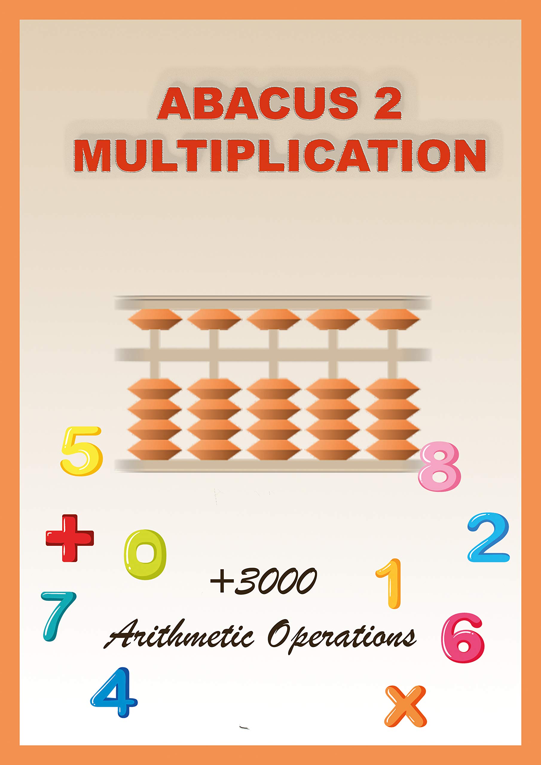 ABACUS 2 : Multiplication - japanese abacus - soroban - books for kids ...