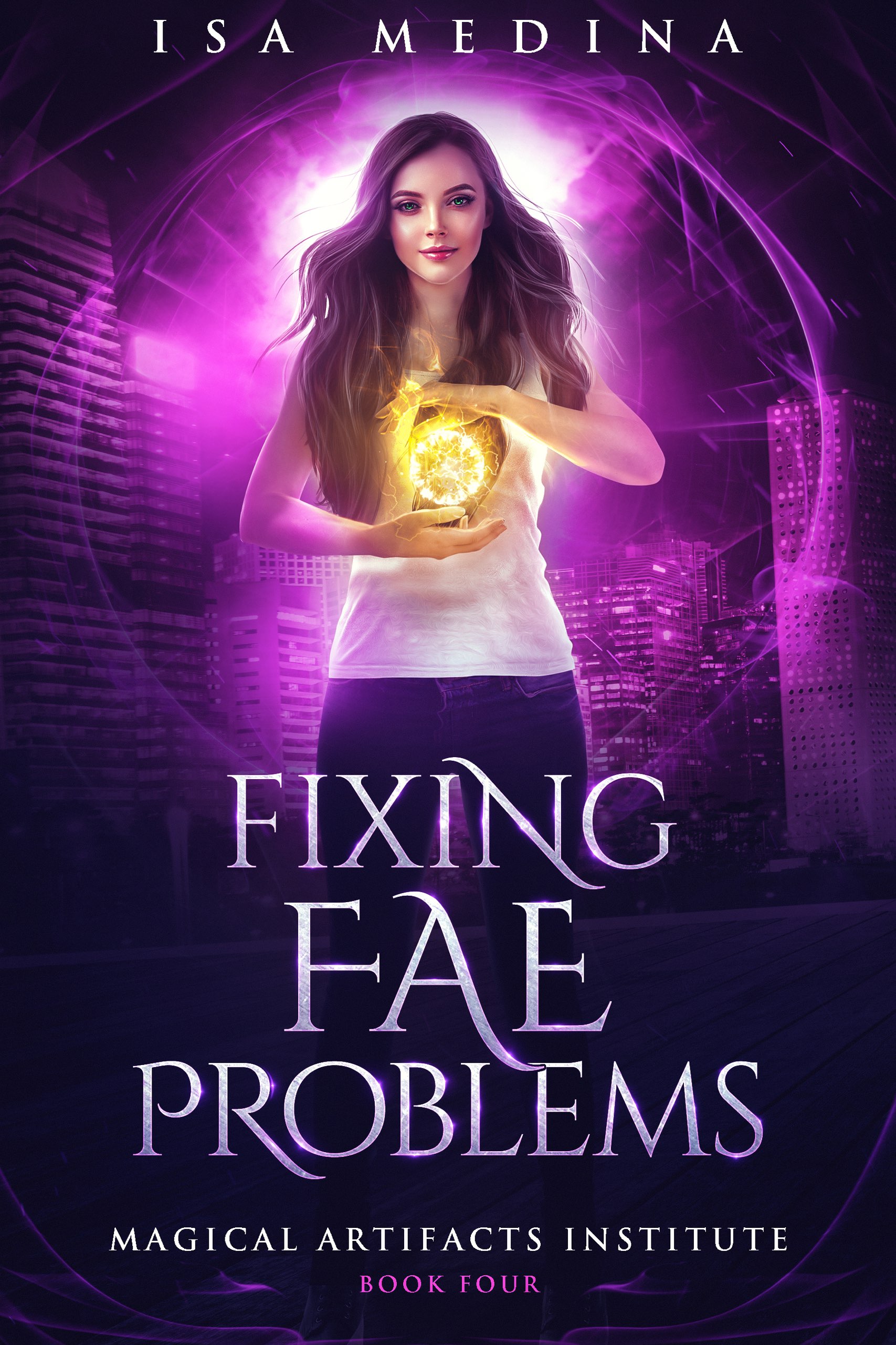 Fixing Fae Problems (Magical Artifacts Institute, #4) by Isa Medina ...