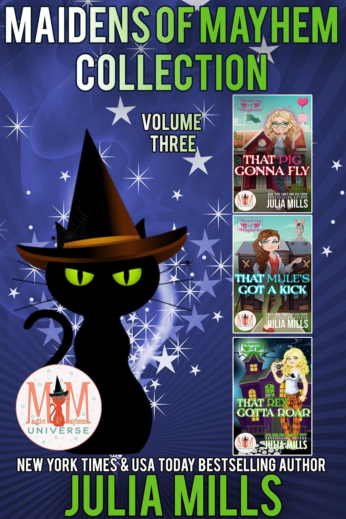Maidens of Mayhem Collection: Magic and Mayhem Universe by Julia Mills ...