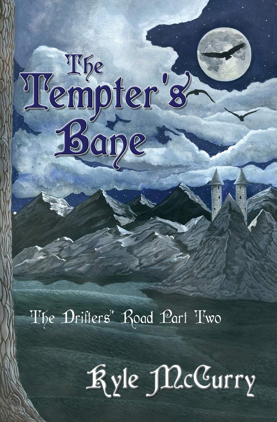 The Tempter's Bane (The Drifters' Road, #2) by Kyle McCurry | Goodreads