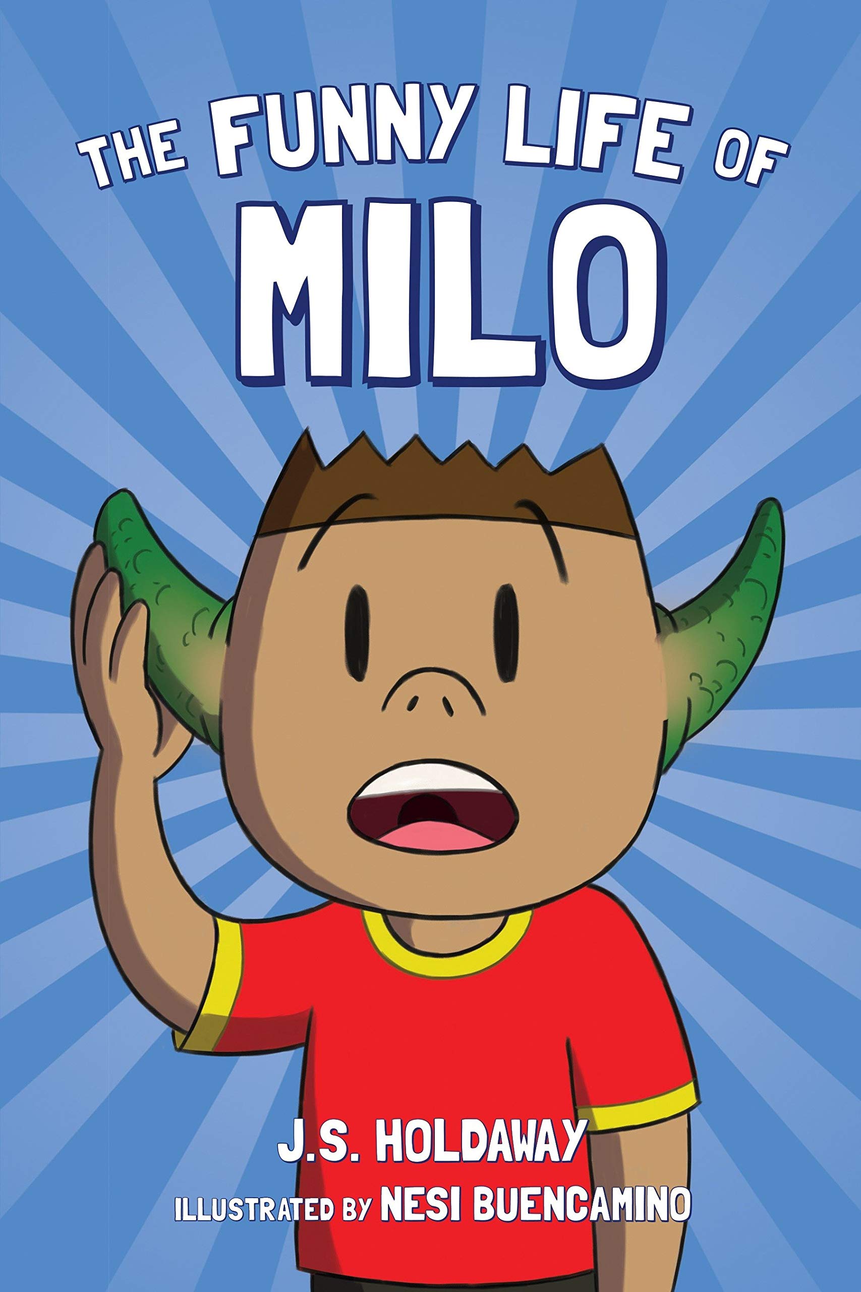The Funny Life of Milo by J.S. Holdaway | Goodreads
