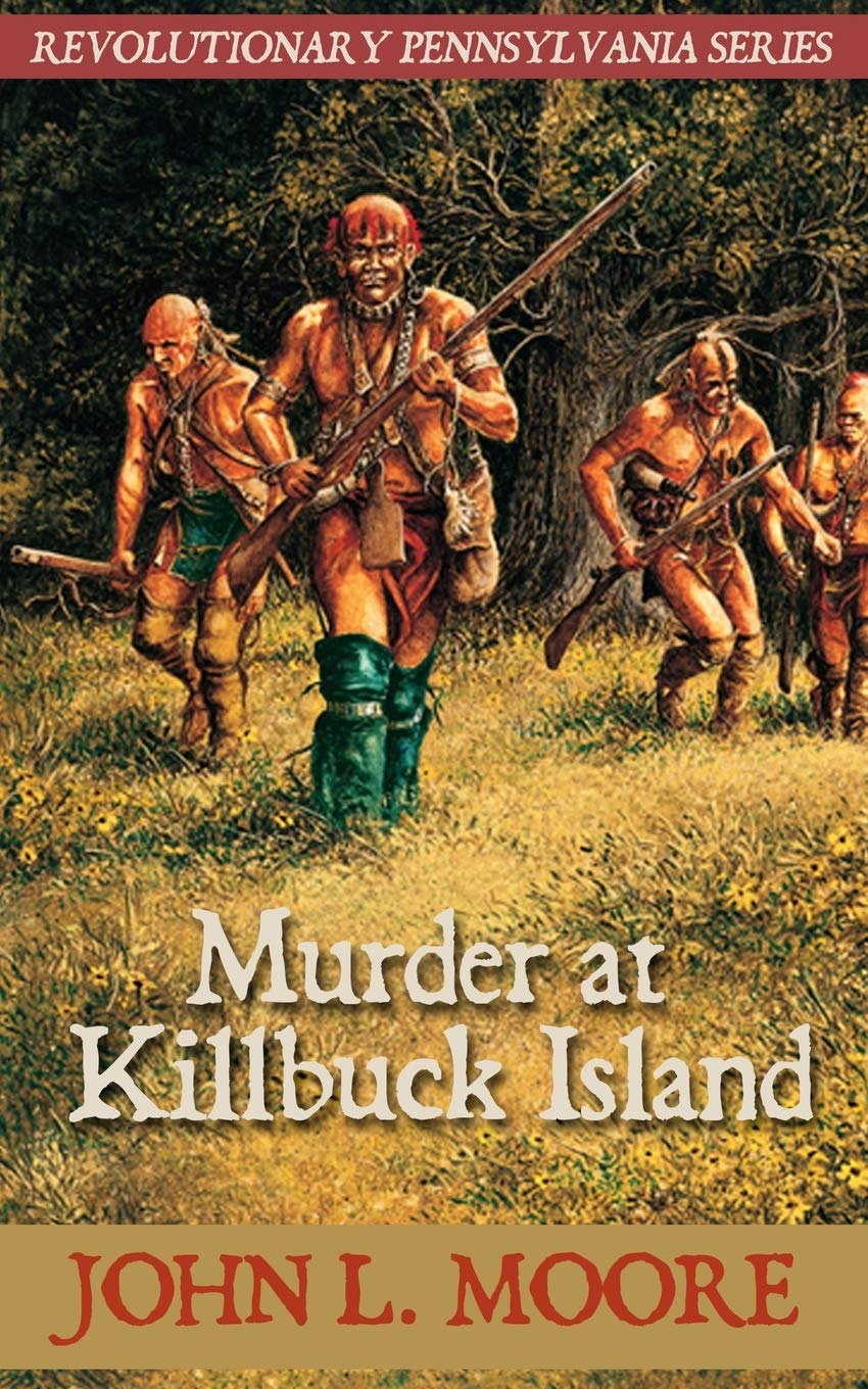 Murder at Killbuck Island by John L. Moore | Goodreads