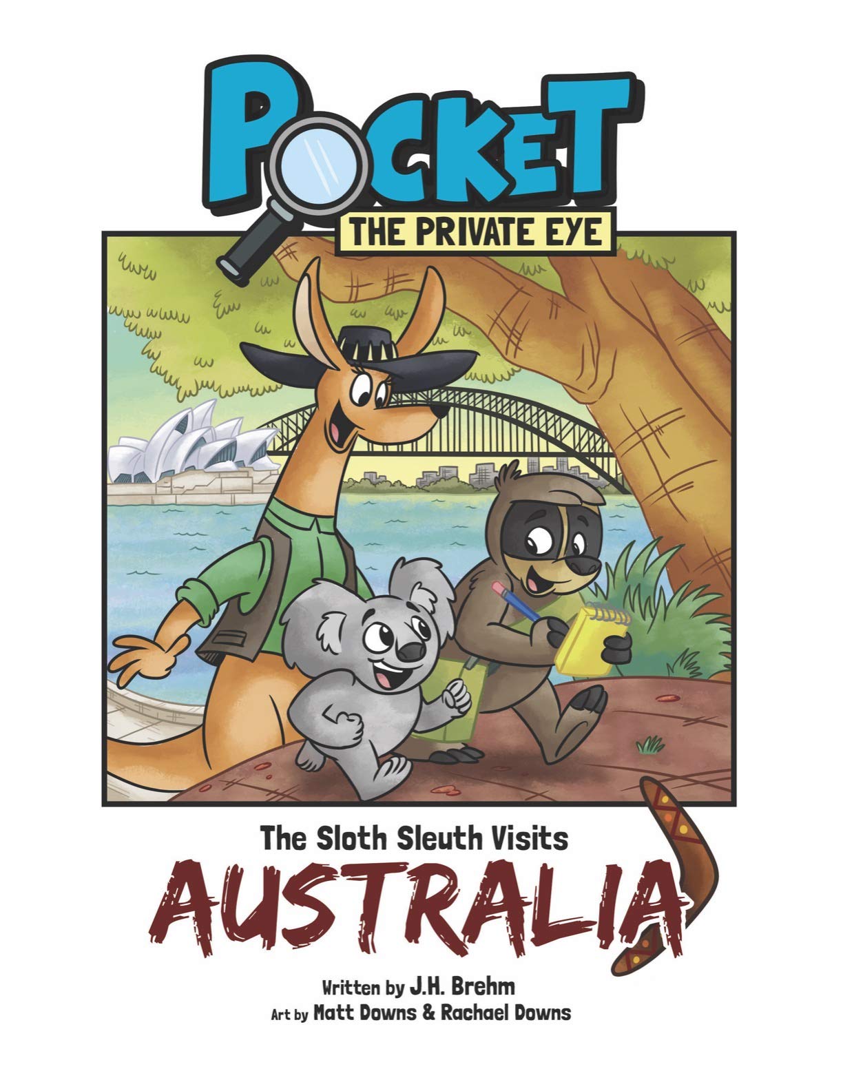 Pocket the Private Eye: The Sloth Sleuth Visits Australia by JH Brehm | Goodreads