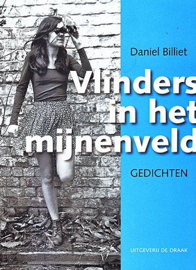 Vlinders in het mijnenveld by Daniel Billiet | Goodreads