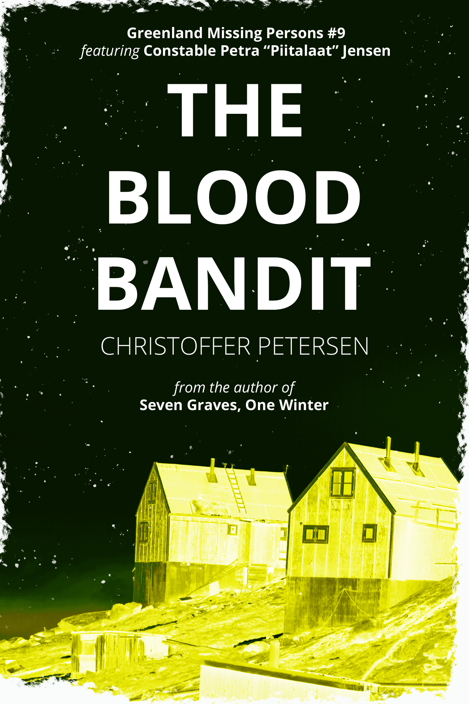 The Blood Bandit by Christoffer Petersen | Goodreads