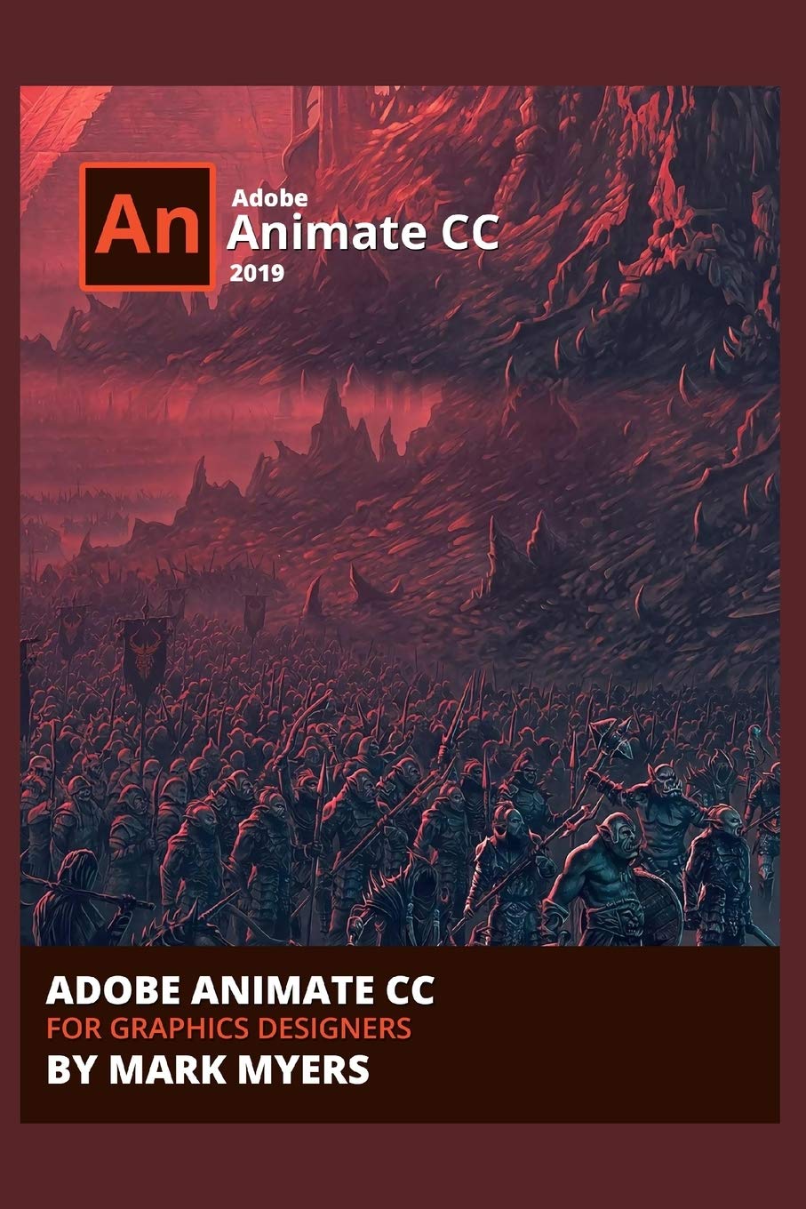 ADOBE ANIMATE CC FOR GRAPHICS DESIGNERS by Mark Myers | Goodreads