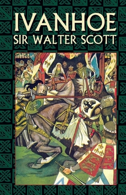 Ivanhoe Illustrated by Walter Scott | Goodreads