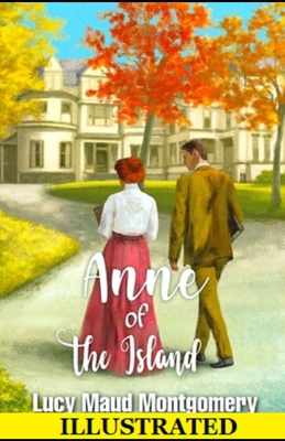Anne of the Island by L.M. Montgomery | Goodreads