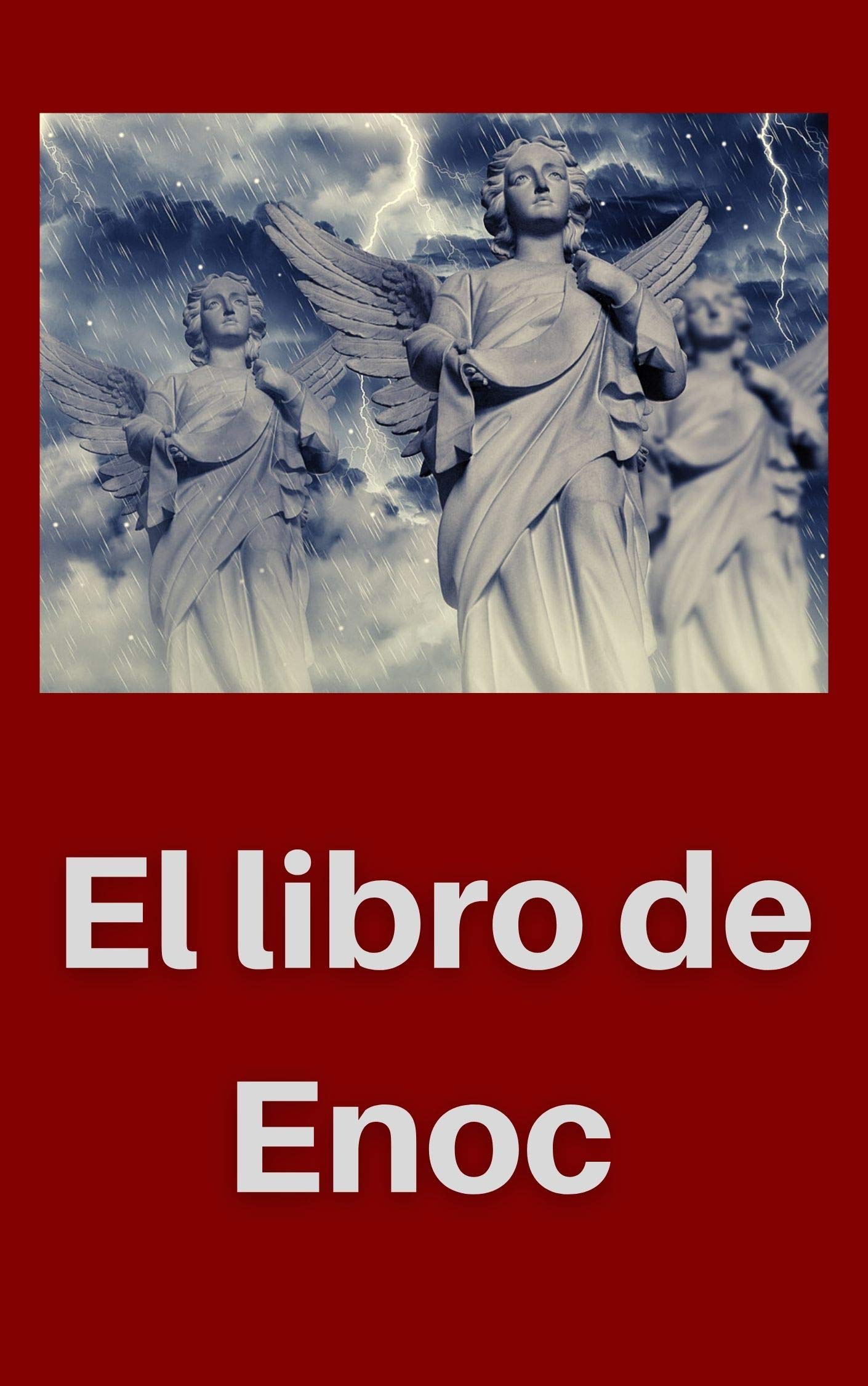 El libro de Enoc: Libro de Enoch y sus revelaciones (El libro de Enoch ...