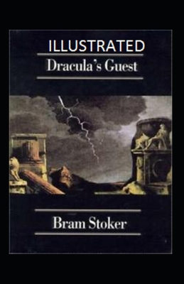 Dracula's Guest Illustrated by Bram Stoker | Goodreads
