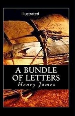 A Bundle of Letters Henry James by A B A Bundle of Letters | Goodreads