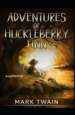 Adventures of Huckleberry Finn Illustrated by Mark Twain | Goodreads