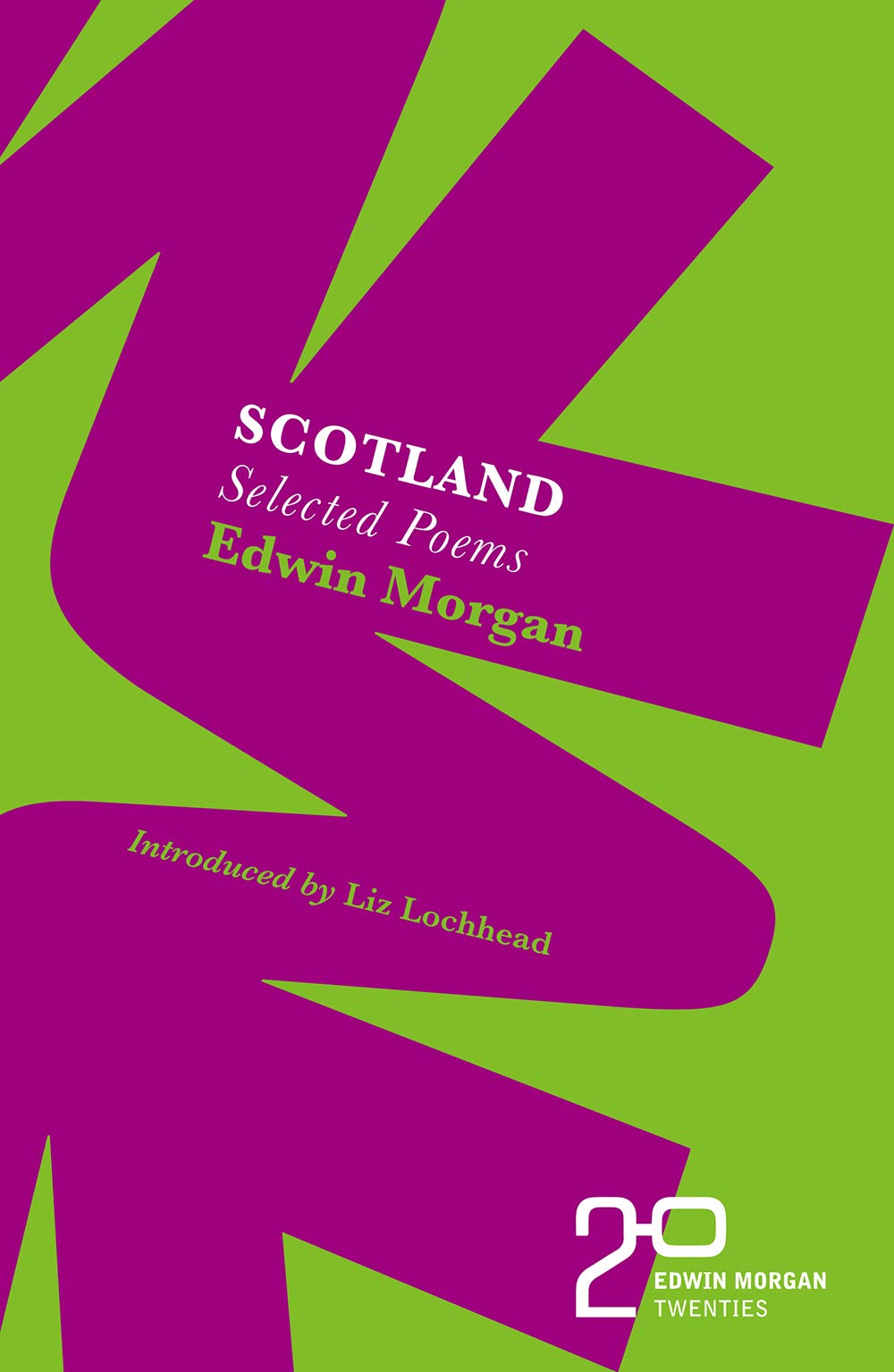 The Edwin Morgan Twenties: Scotland by Edwin Morgan | Goodreads