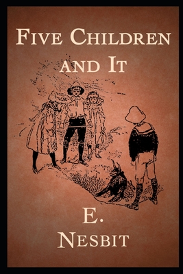 Five Children and It by E. Nesbit | Goodreads